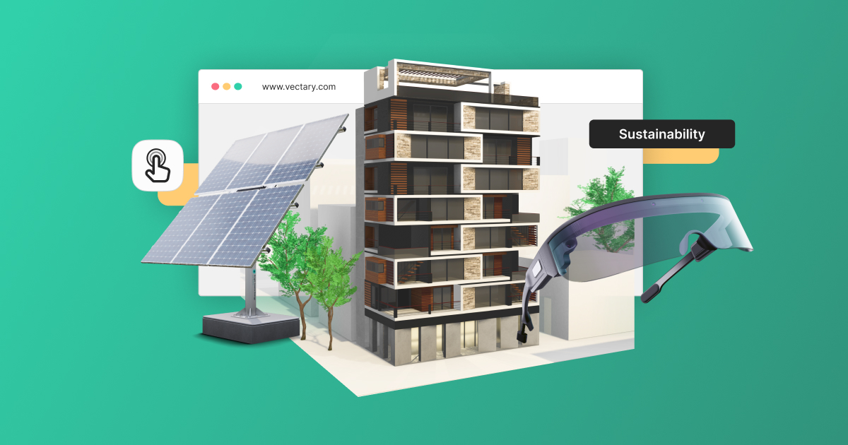 Vectary | Discover the eco-friendly power of 3D design and Augmented ...